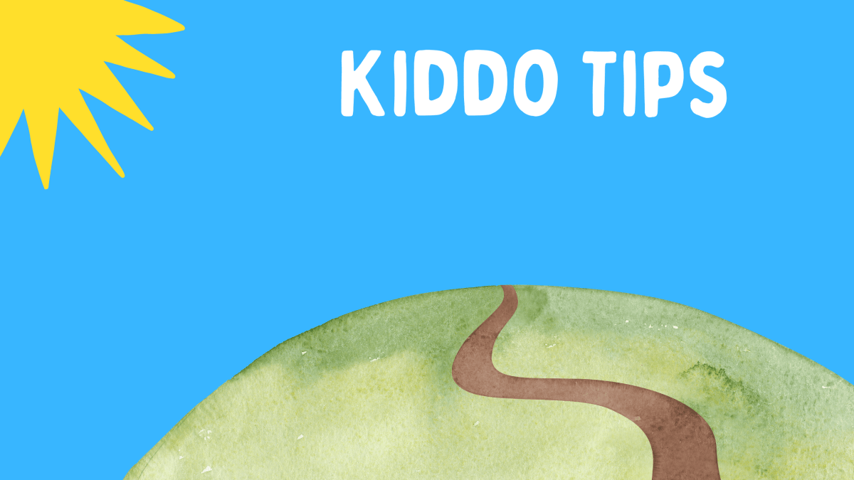 Kiddo Tips – For Parenting and Parents